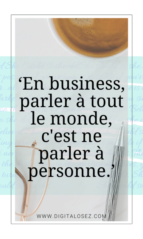 Pourquoi et comment faire le portrait de ton client idéal